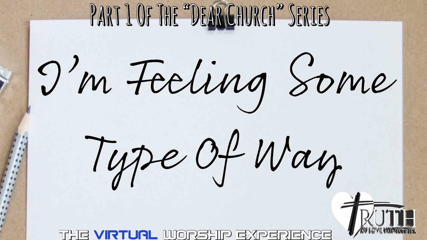 I'm Feeling Some Type Of Way